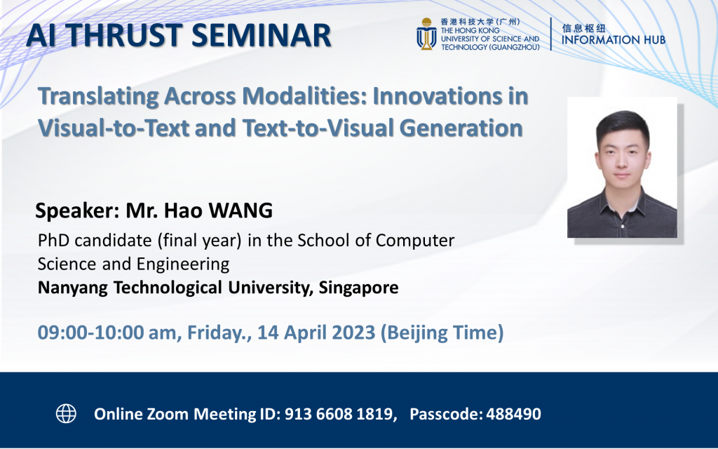 AI Thrust Seminar | Translating Across Modalities: Innovations in Visual-to-Text and Text-to ...